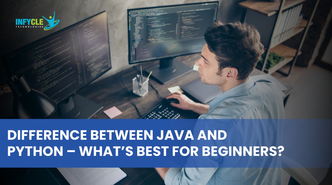 Difference Between Java And Python Which Is Best For Beginners